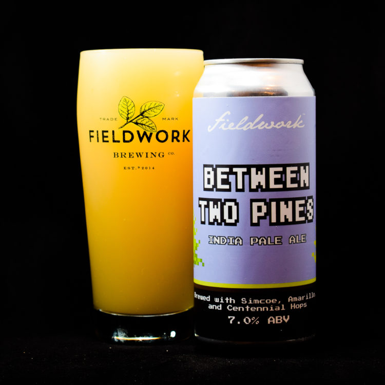 Between Two Pines | Beer - Fieldwork Brewing Co.